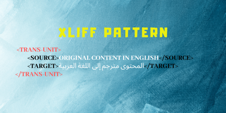 How to manage XLIFF Files for Localization? | Ayman Elbadawy